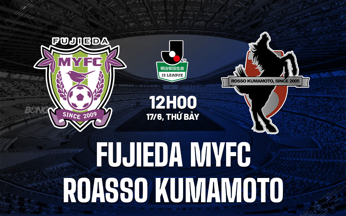 Nhận định bóng đá Fujieda MYFC vs Roasso Kumamoto Hạng 2 Nhật