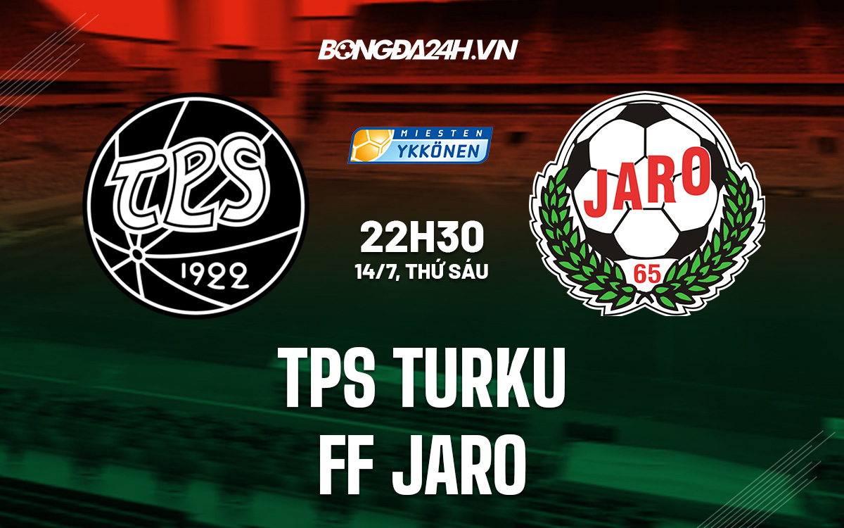 Nhận định bóng đá TPS Turku vs FF Jaro Hạng 2 Phần Lan hôm nay