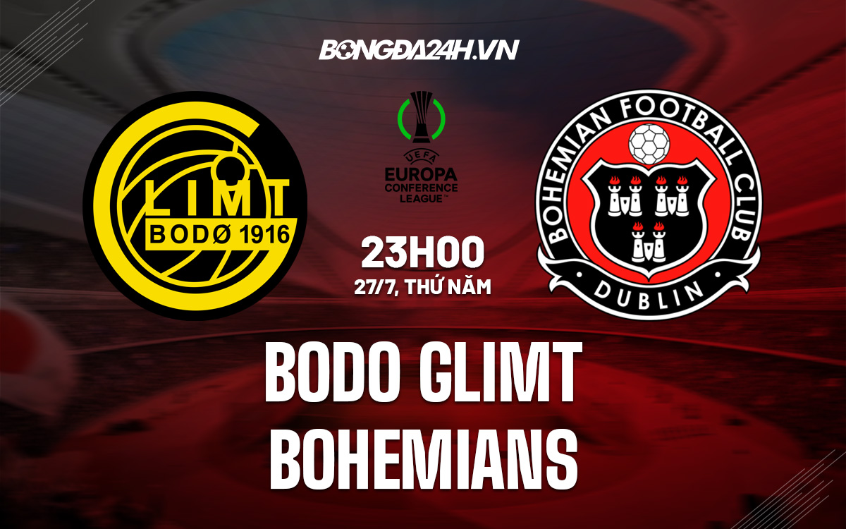 Nhận định bóng đá Bodo Glimt vs Bohemians Conference League