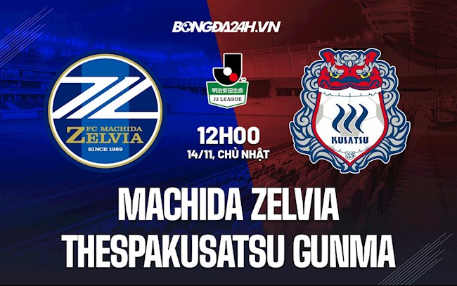 Nhận định soi kèo Machida Zelvia vs Thespakusatsu Gunma Hạng 2 Nh