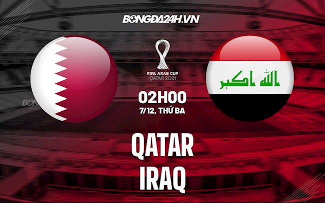 Soi kèo Qatar vs Iraq Arab Cup 2021
