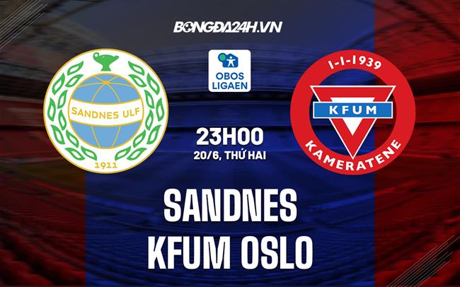 Soi kèo Sandnes vs KFUM Oslo 23h00 ngày 20/6 Hạng 2 Na Uy 2022