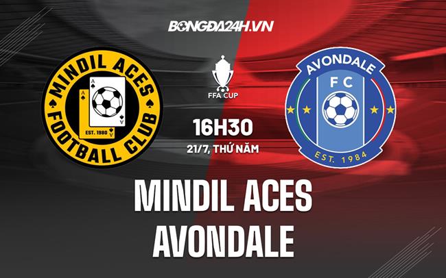 Nhận định soi kèo Mindil Aces vs Avondale Cúp QG Australia 2022