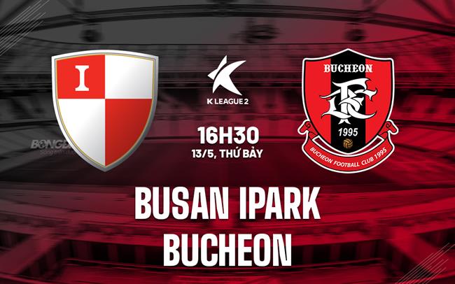 Nhận định bóng đá dự đoán Busan vs Bucheon Hạng 2 Hàn Quốc