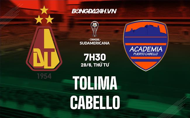 Nhận định bóng đá dự đoán Tolima vs Cabello Copa Sudamericana