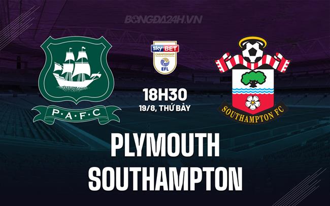 Nhận định Bóng đá Plymouth Vs Southampton Hạng Nhất Anh