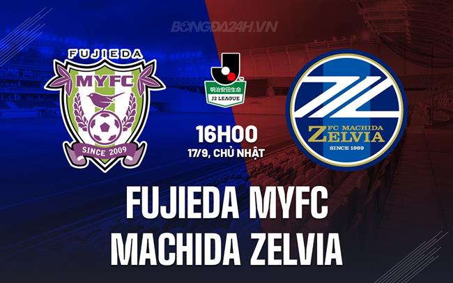 Nhận định bóng đá Fujieda MYFC vs Machida Zelvia Hạng 2 Nhật