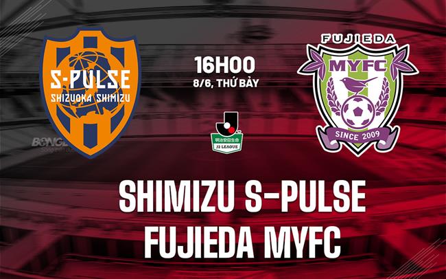 Nhận định bóng đá Shimizu S-Pulse vs Fujieda MYFC hạng 2 nhật